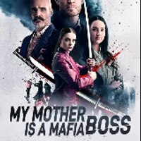 My Mother is a Mafia Boss - Full Episode videos - Dailymotion