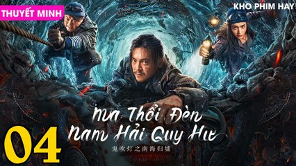 MA THỔI ĐÈN : Nam Hải Quy Hư [16/16 Thuyết Minh] của Kho Phim Hay - Dailymotion