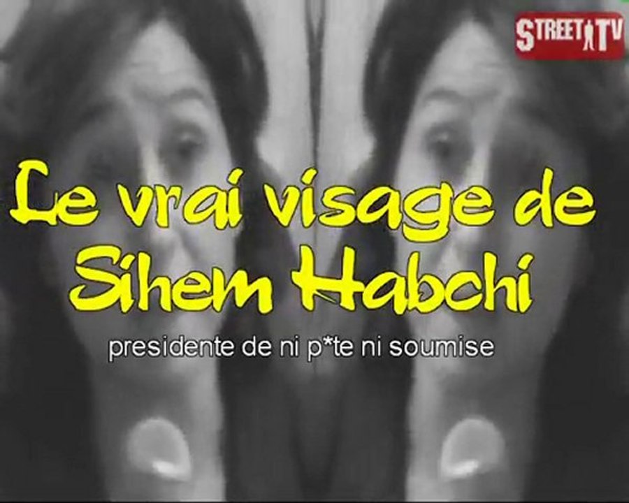 NI.. NI SOUMISE - Le vrai VISAGE DE SIHEM HABCHI(presidente) - Vidéo ...