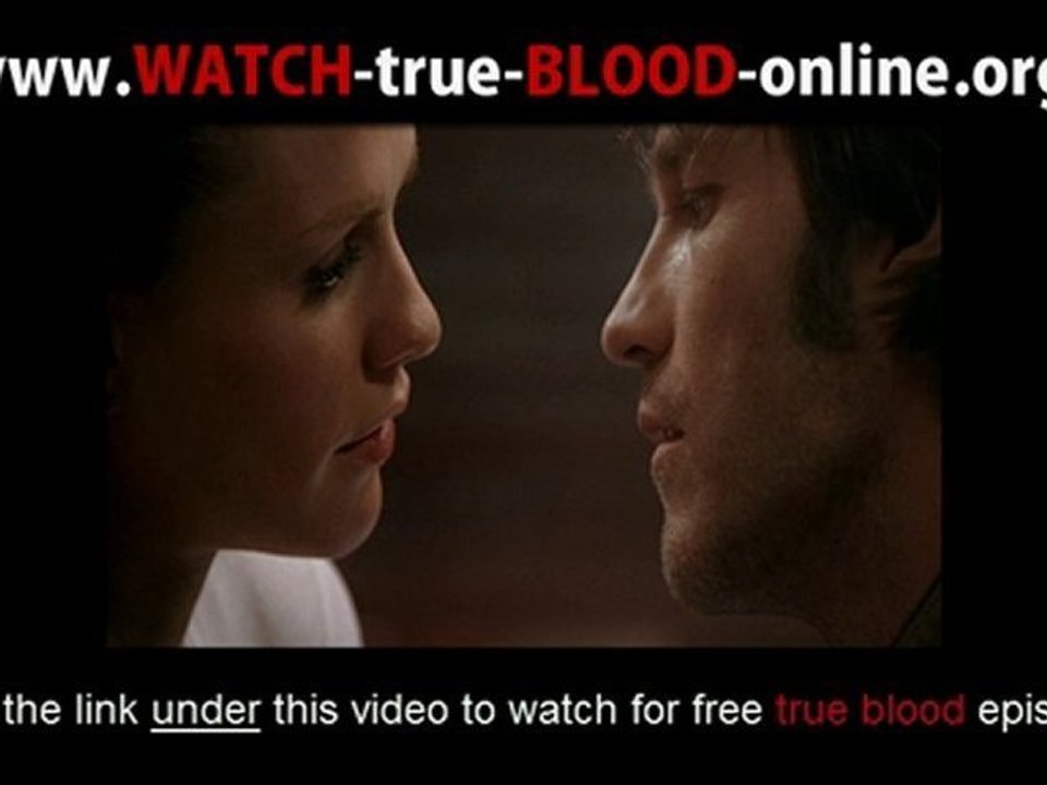 True Blood Season 1 Episode 1 Strange Love - video Dailymotion