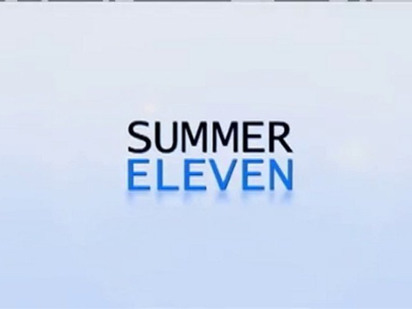Summer Eleven