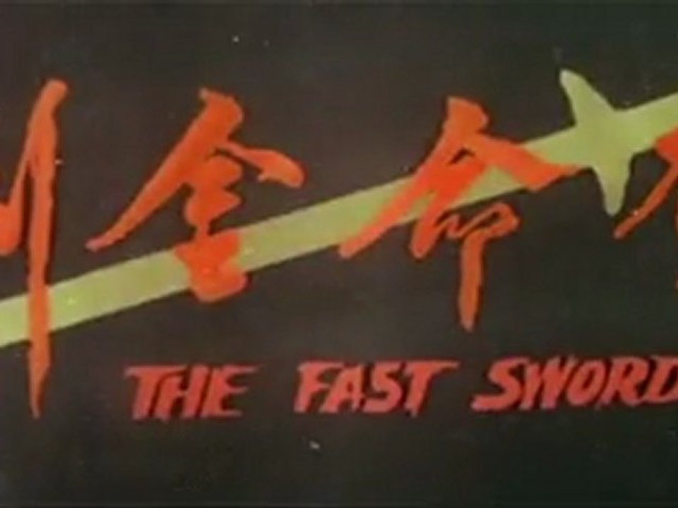 The Fast Sword - Vidéo Dailymotion