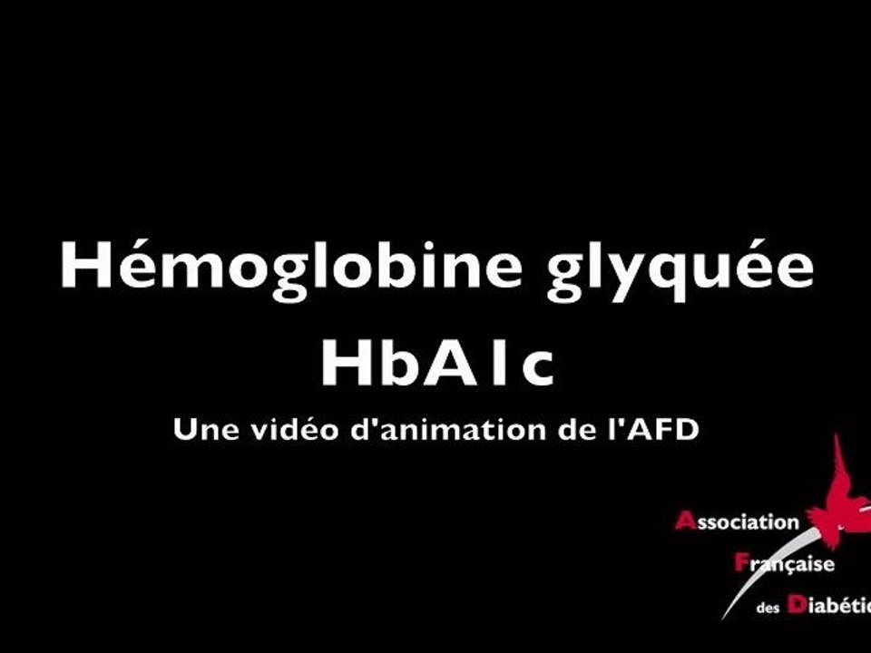 HbA1c ou hémoglobine glyquée - Vidéo Dailymotion
