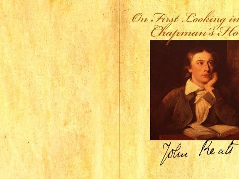 On first looking into Chapman's Homer by John Keats (Poetry Reading ...