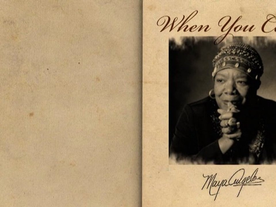 “When You Come” by Maya Angelou (Poetry Reading) - video Dailymotion
