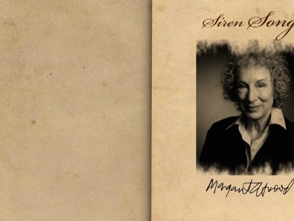 “Siren Song” by Margaret Atwood (Poetry Reading) - video Dailymotion