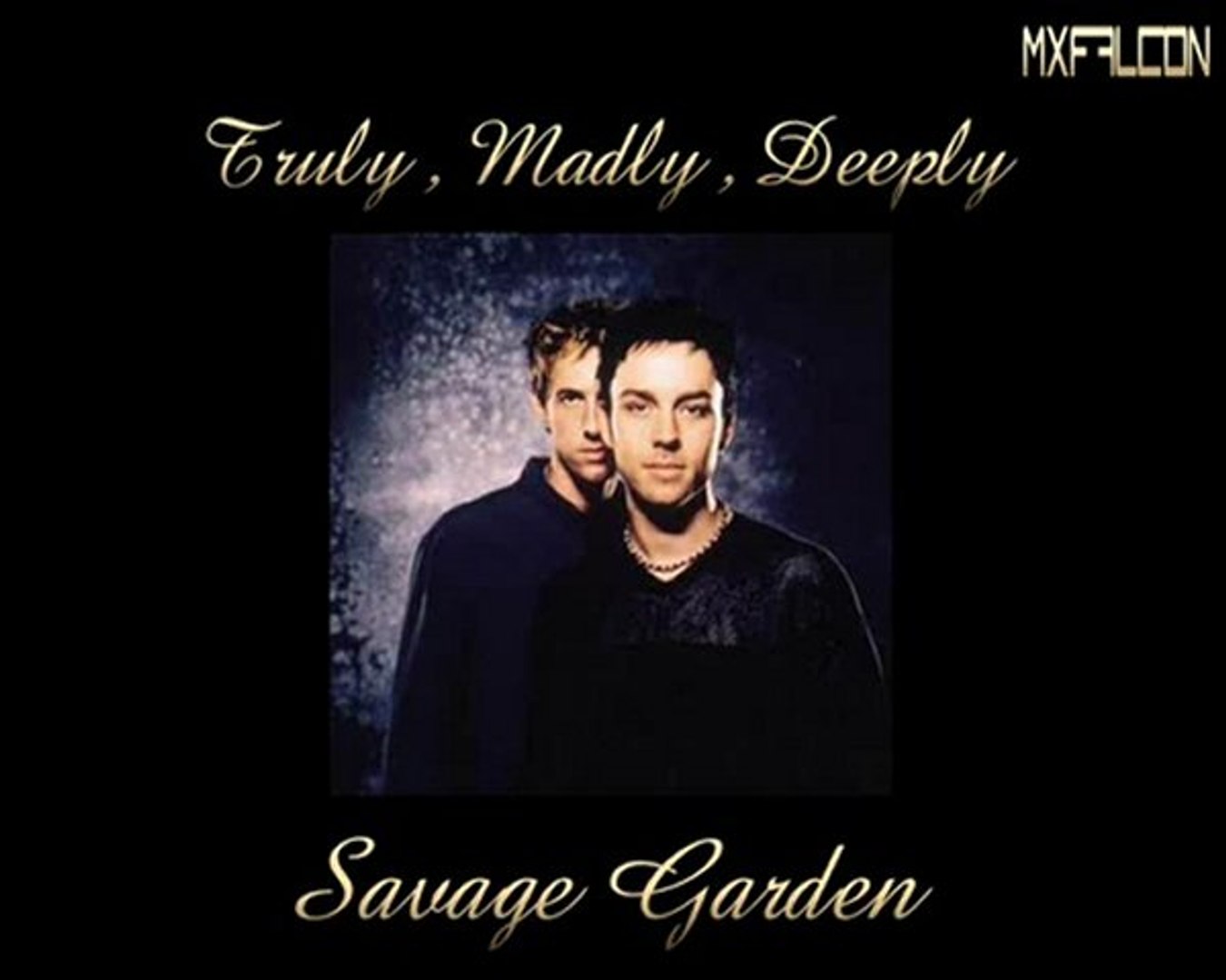Savage Garden Truly Madly Deeply Lyrics