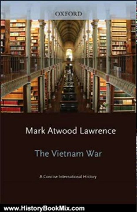 History Book Review: The Vietnam War:A Concise International History by ...