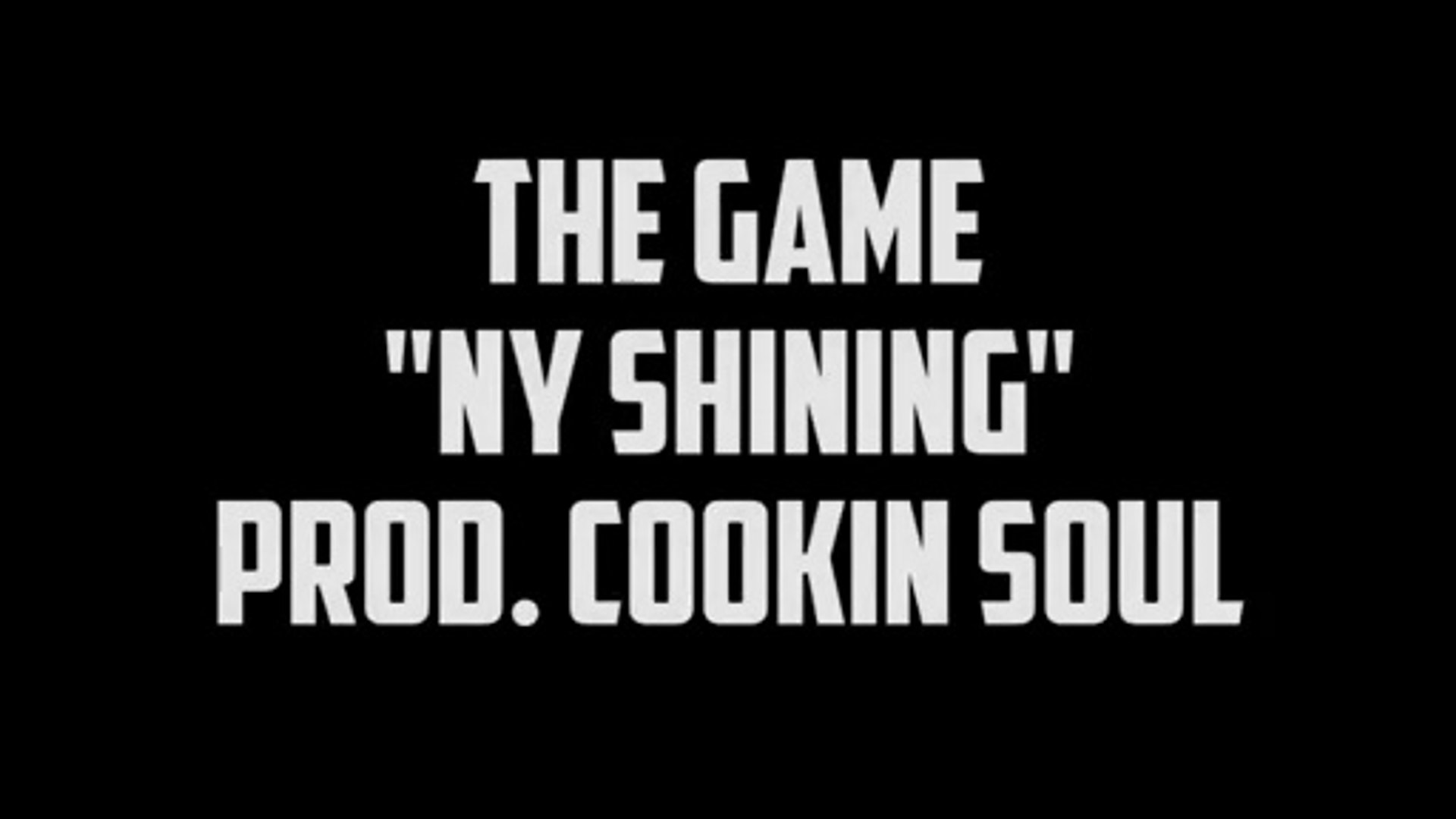 Cookin Soul Logo The Game "New York Shining" (Cookin Soul Version)