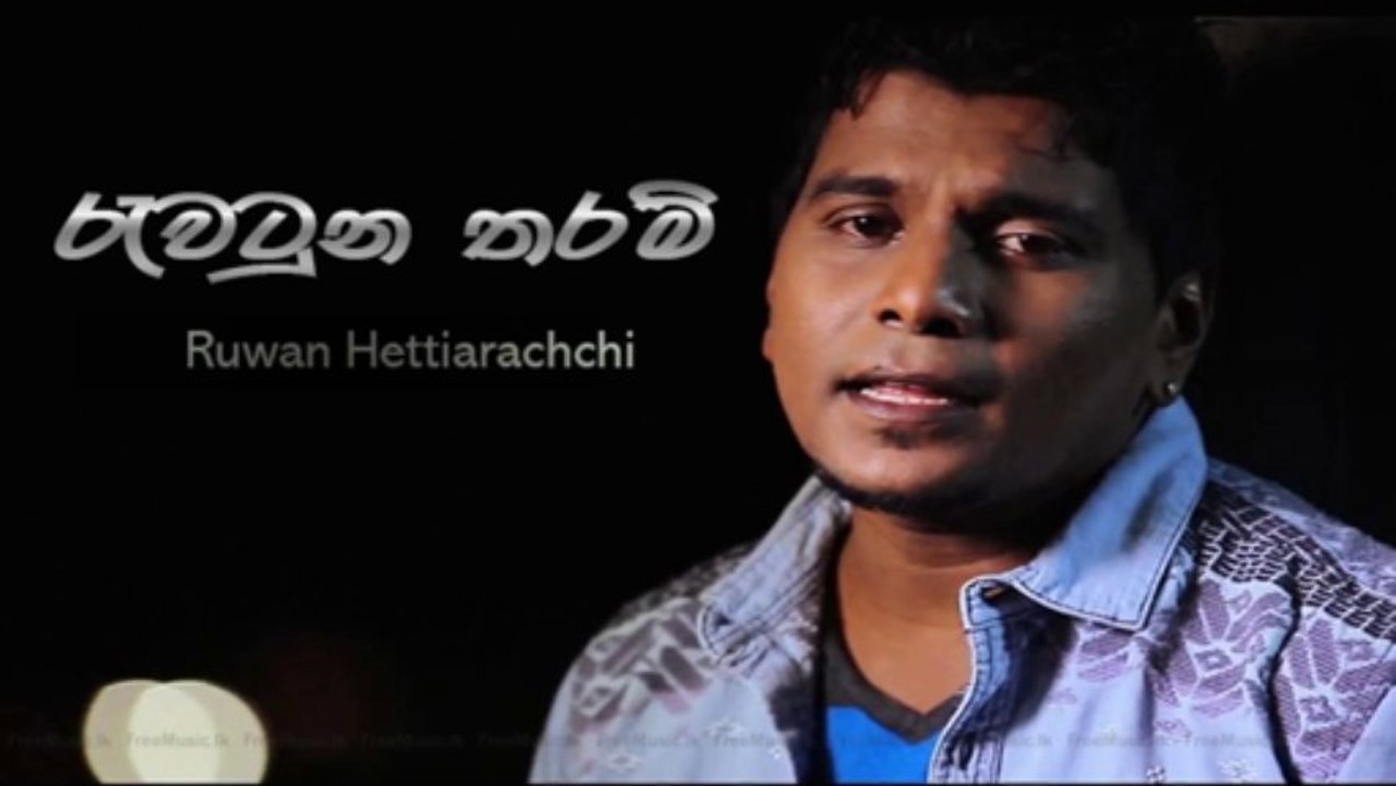 Rawatuna Tharam - Ruwan Hettiarachchi - Audio From www.FreeMusic.lk ...