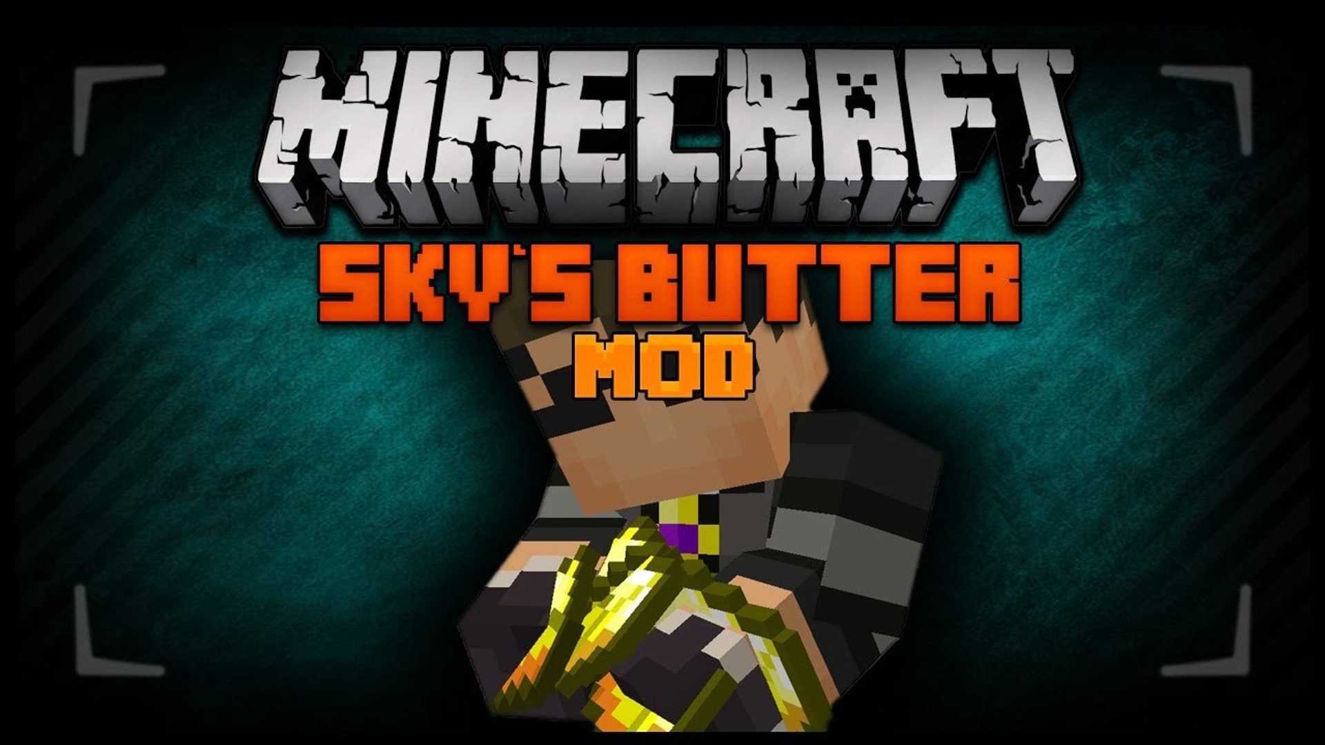 Butter Skydoesminecraft