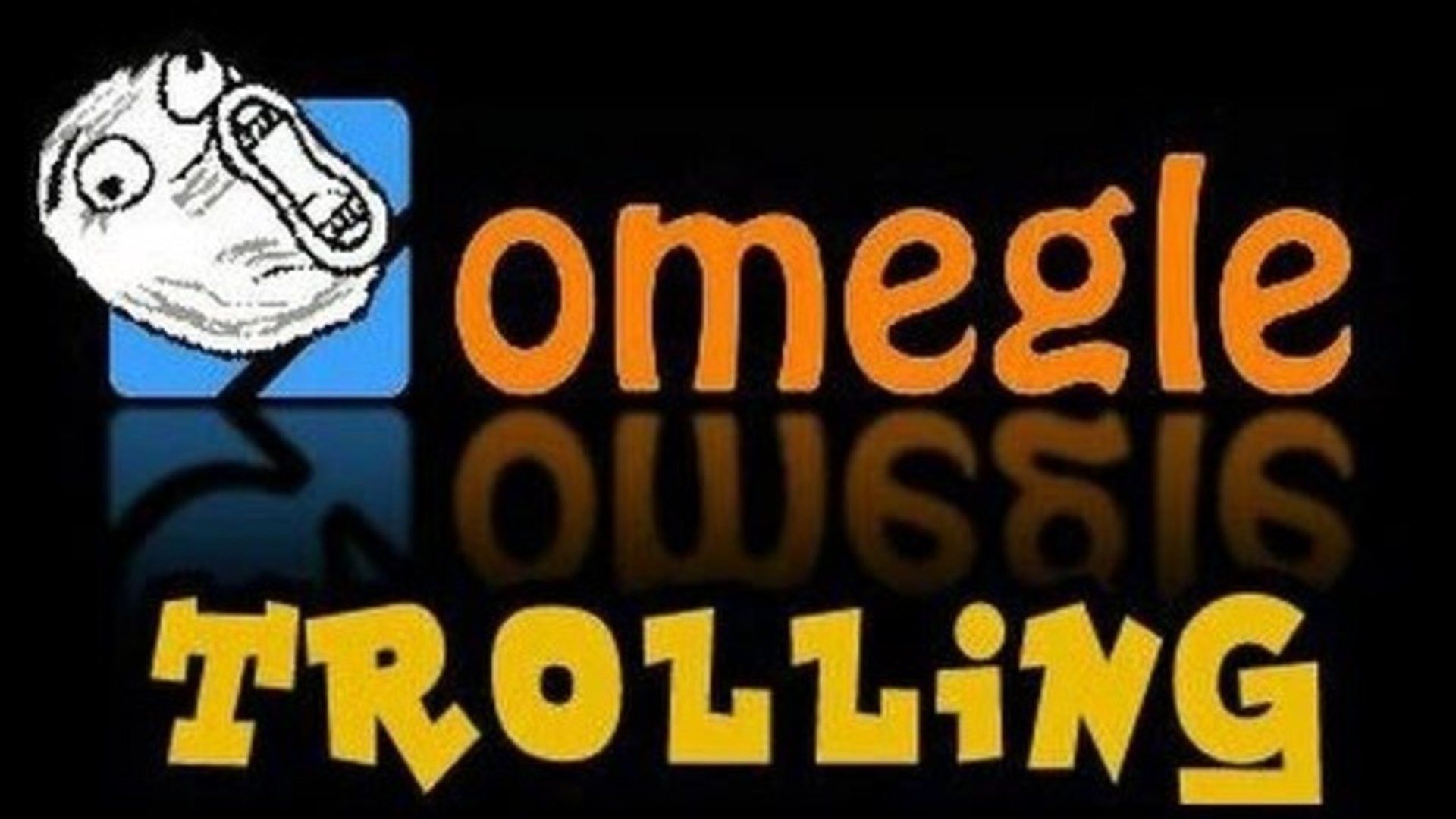 Omegle Trolling