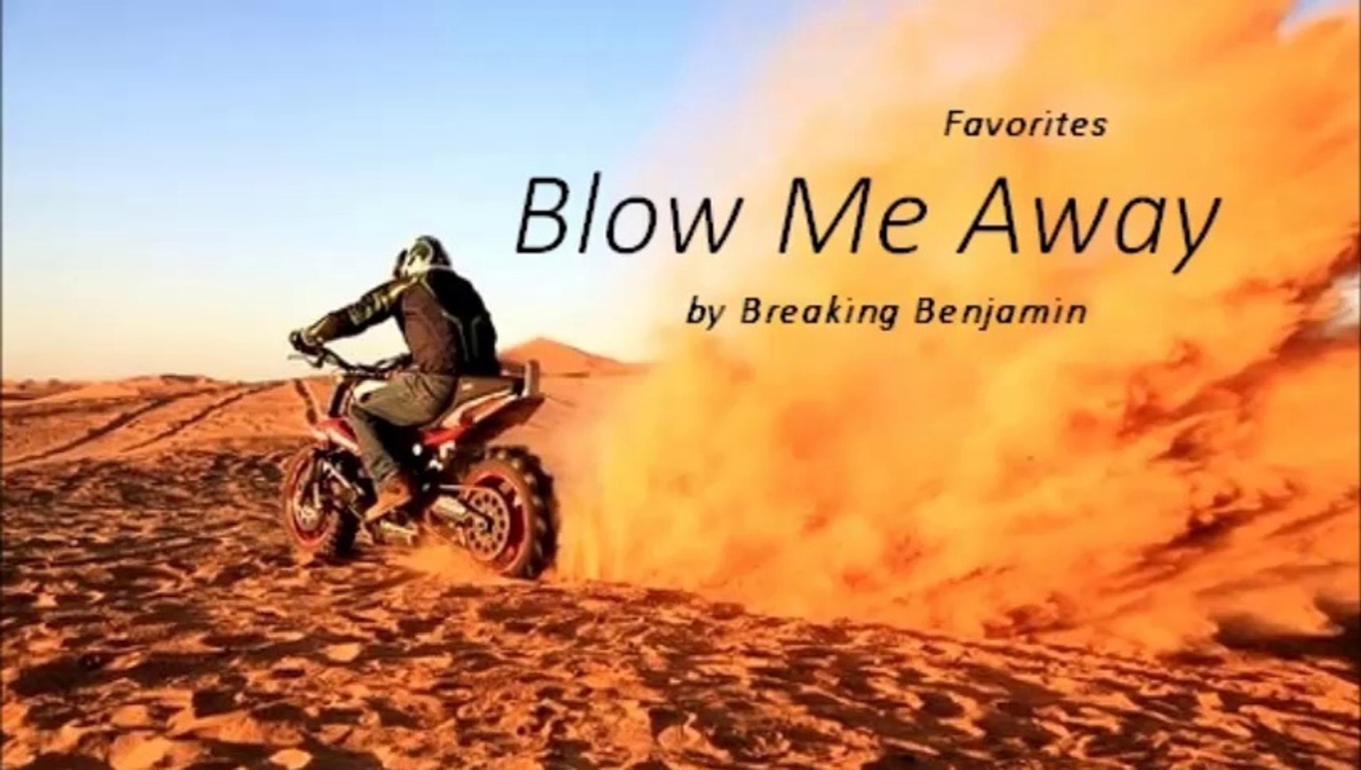 Blow Me Away Breaking Benjamin