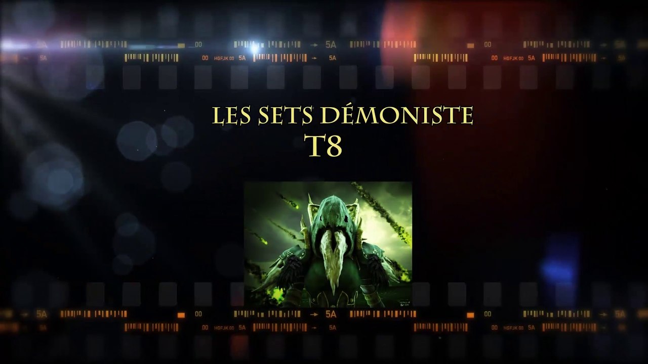 T8 : WoW en top n°27 - Sets Démoniste PvE - Vidéo Dailymotion