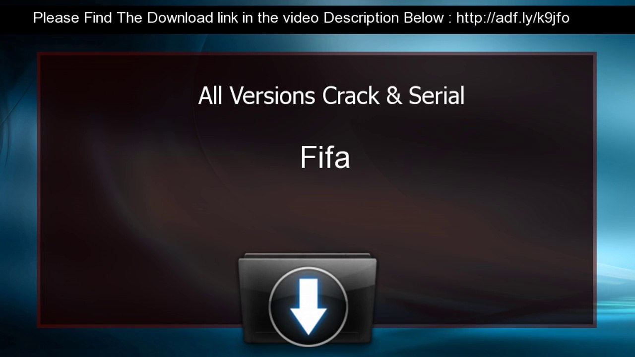 Fifa activation key All Versions - video Dailymotion