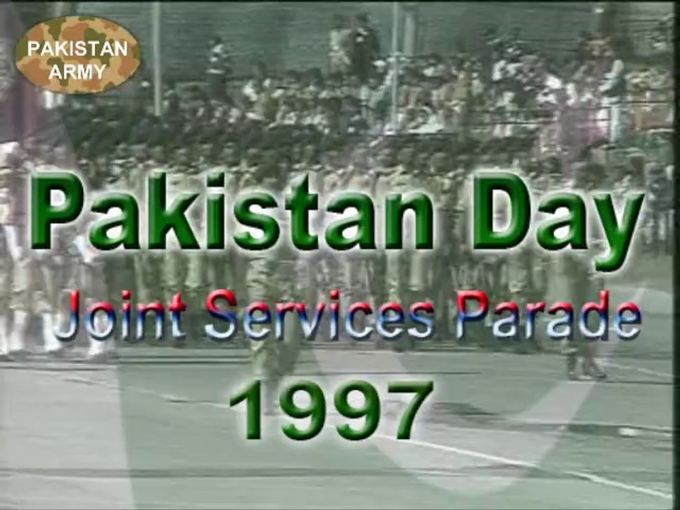 Pakistan Day Parade 1997 - 50 Years of - video Dailymotion