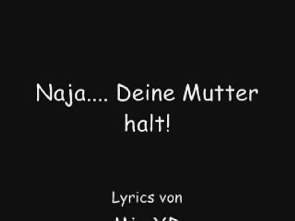 Deine Mutter Song Lyrics - video Dailymotion