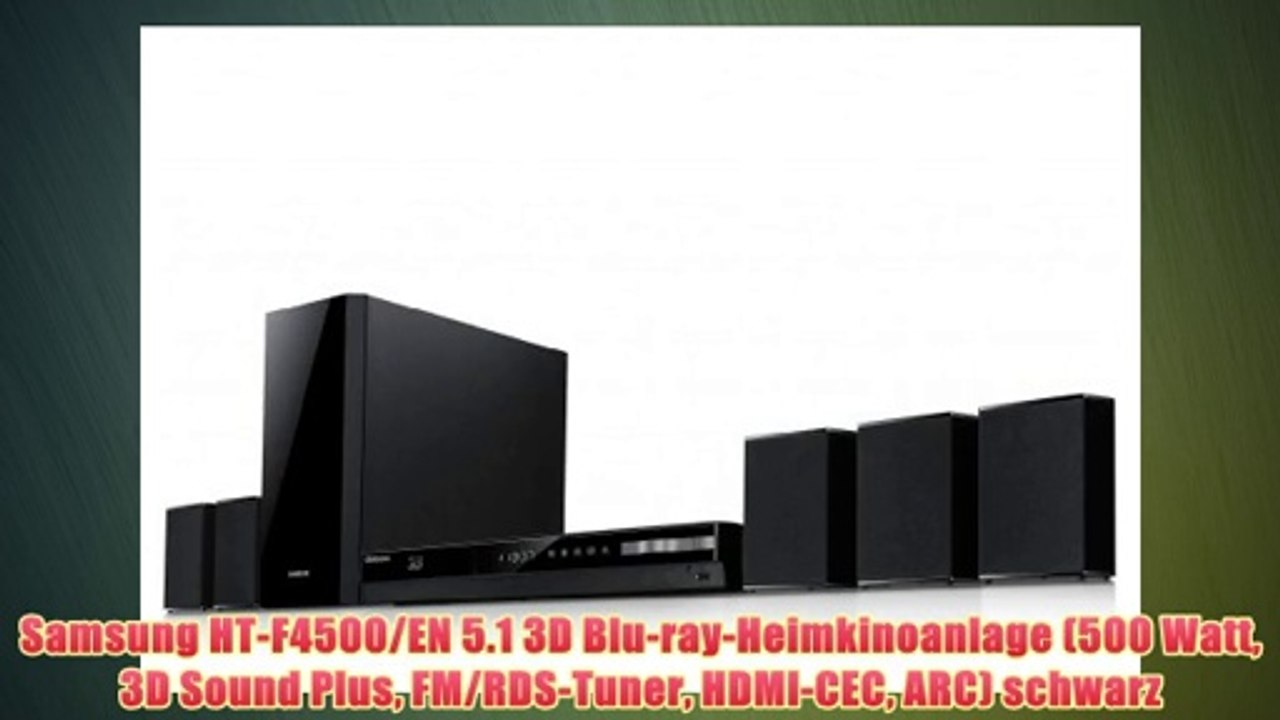 Samsung HT-F4500/EN 5.1 3D Blu-ray-Heimkinoanlage (500 Watt 3D Sound ...