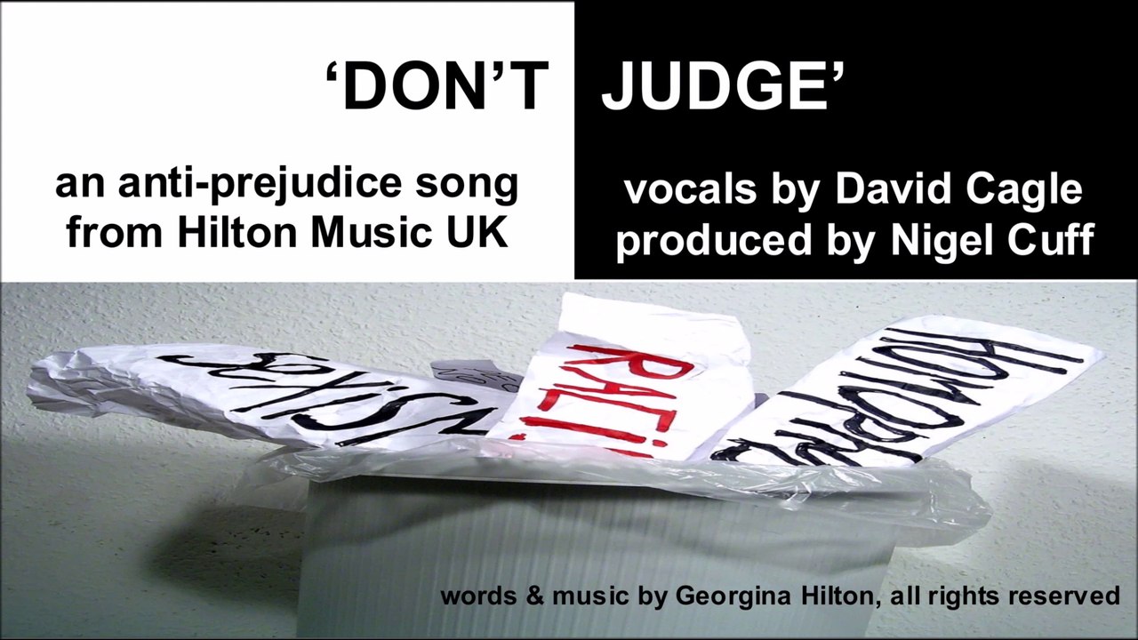 'DON'T JUDGE' an anti-prejudice, anti-discrimination new pop/rock song ...
