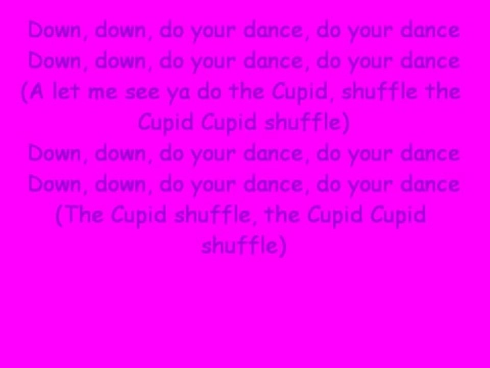 Cupid Shuffle Cupid Lyrics - Vidéo Dailymotion