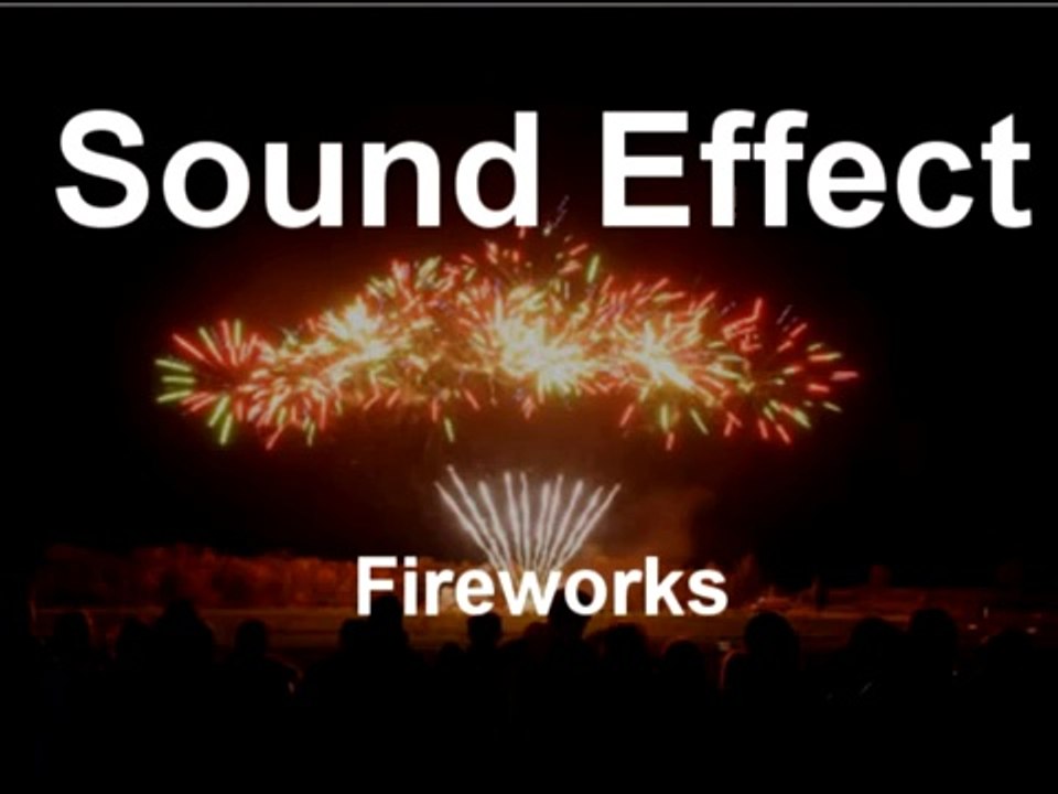 Firework Display Sound Effect - video Dailymotion