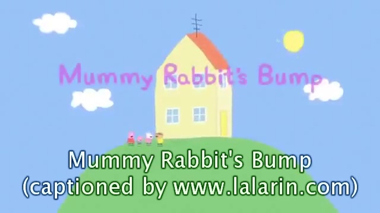 Peppa Pig Mummy Rabbit's Bump with subtitles - video Dailymotion