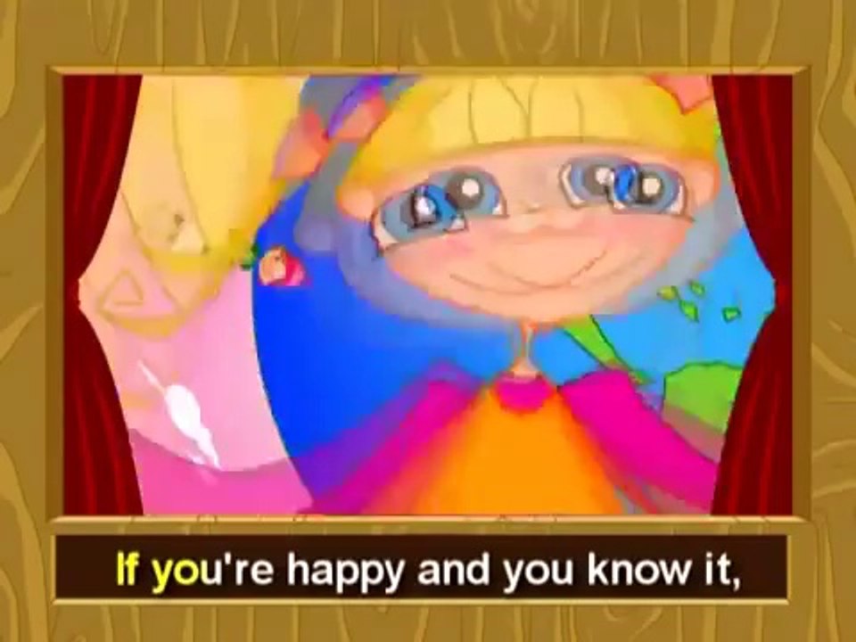 If you're happy and you know it - Kid Songs with Lyrics - video Dailymotion
