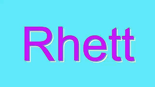 how-to-pronounce-rhett-video-dailymotion