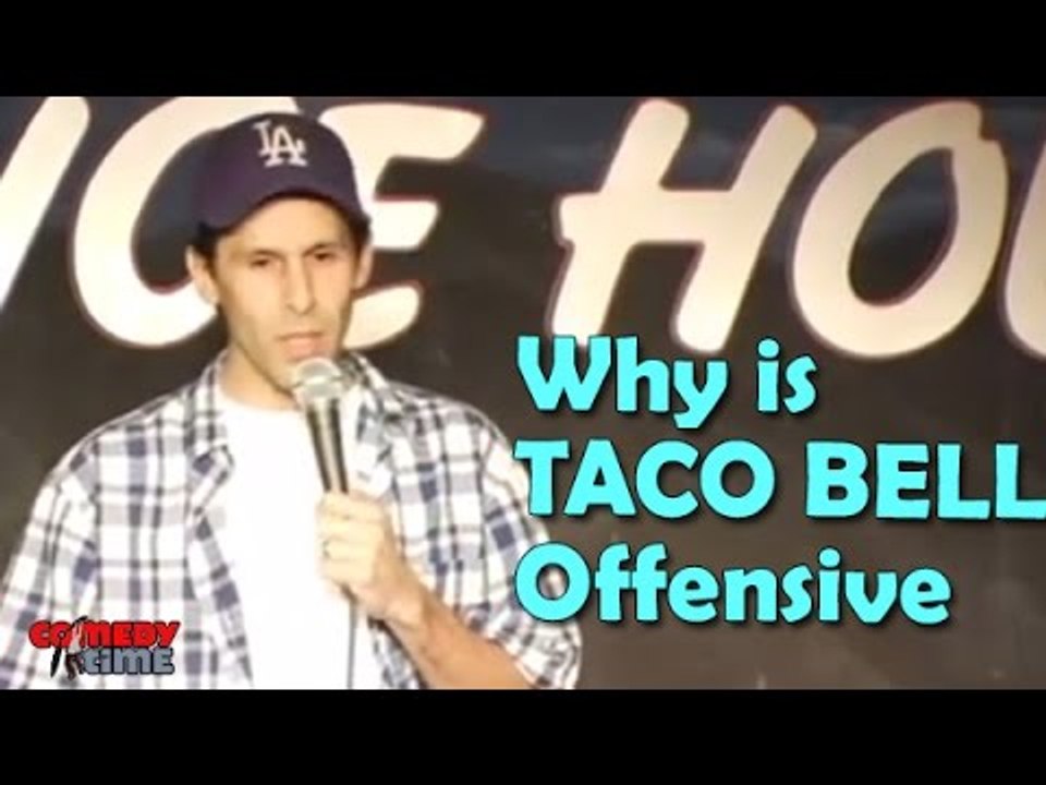 Stand Up Comedy By Patrick DeGuire - Why is Taco Bell Offensive ...