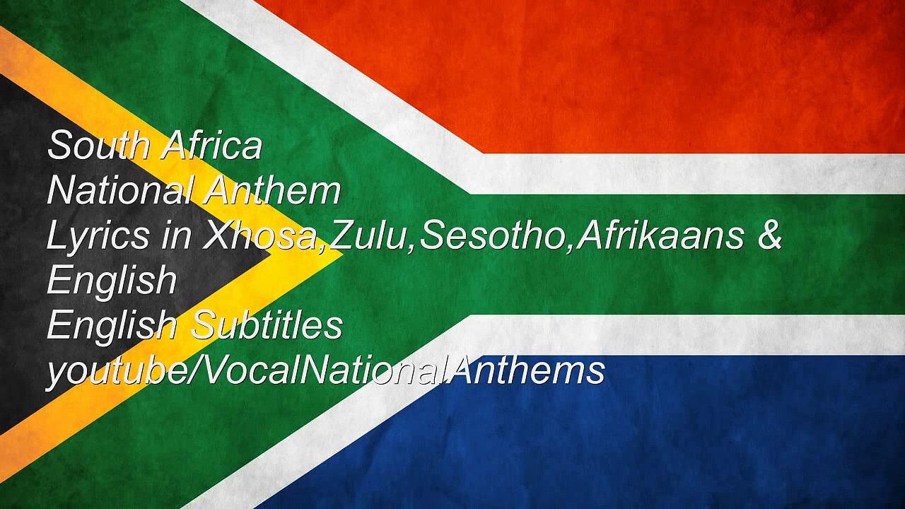 South Africa National Anthem English lyrics - Video Dailymotion