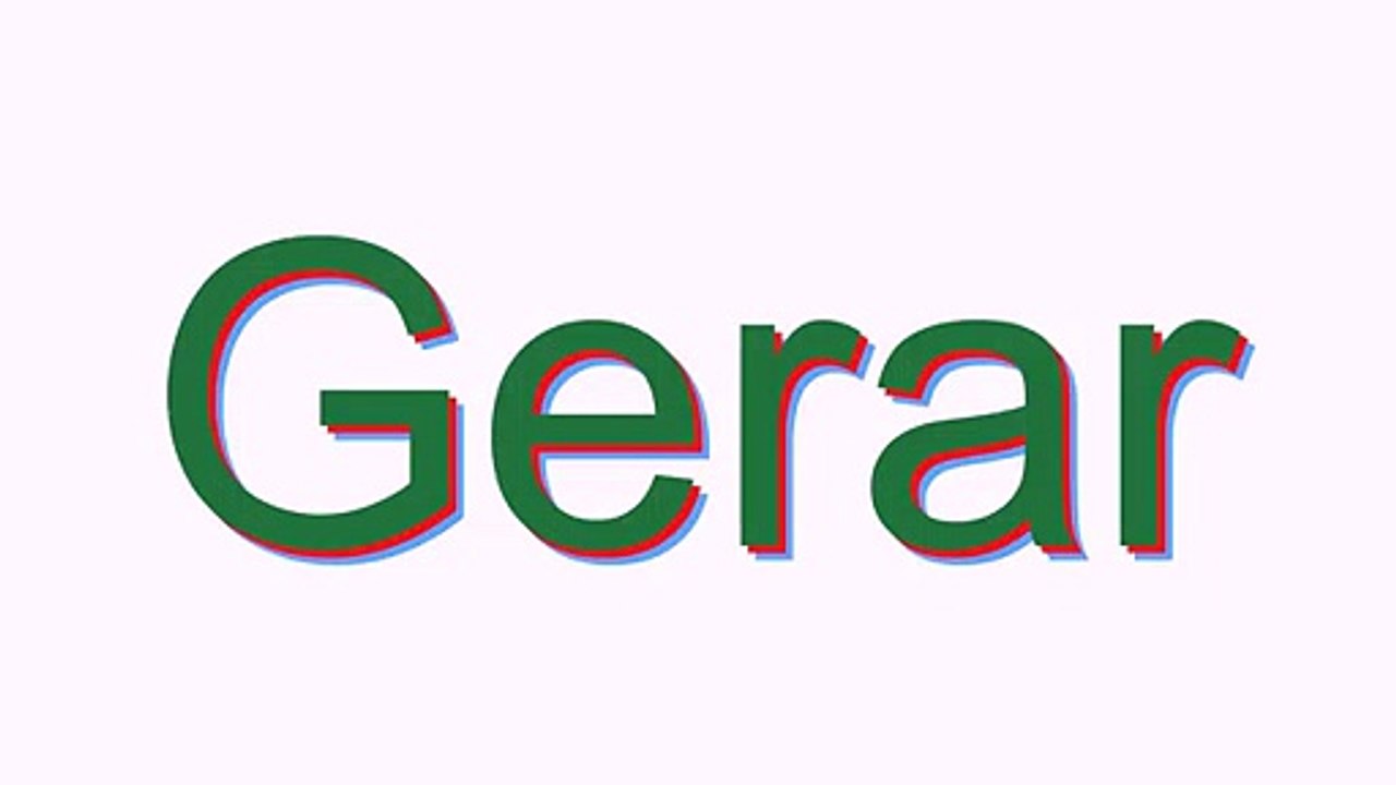 How to Pronounce Gerar - video Dailymotion