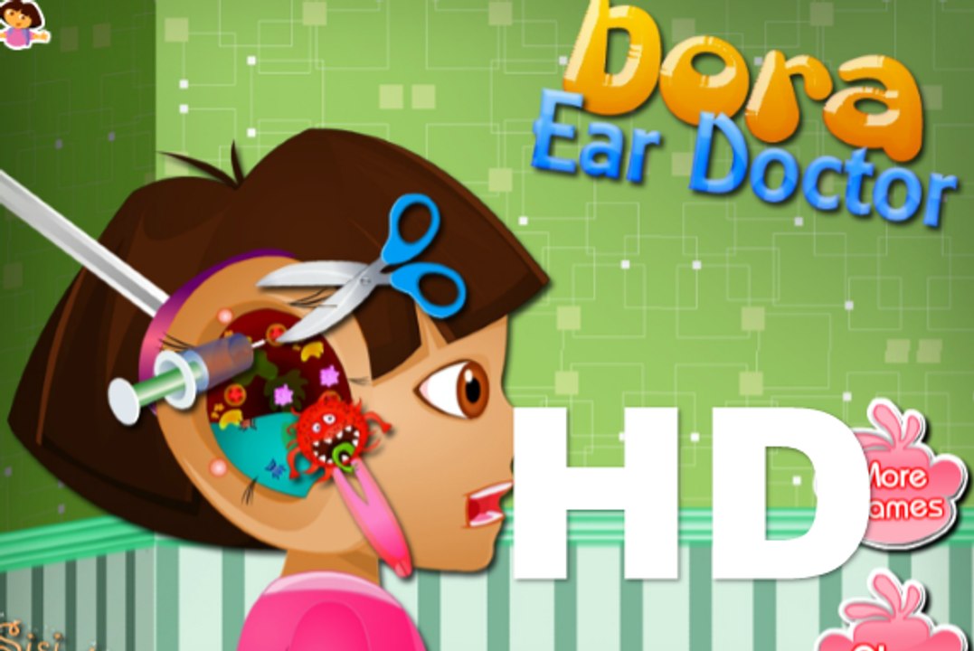 Dora the explorer Games - Dora Ear Doctor Game - Walkthrough - video ...