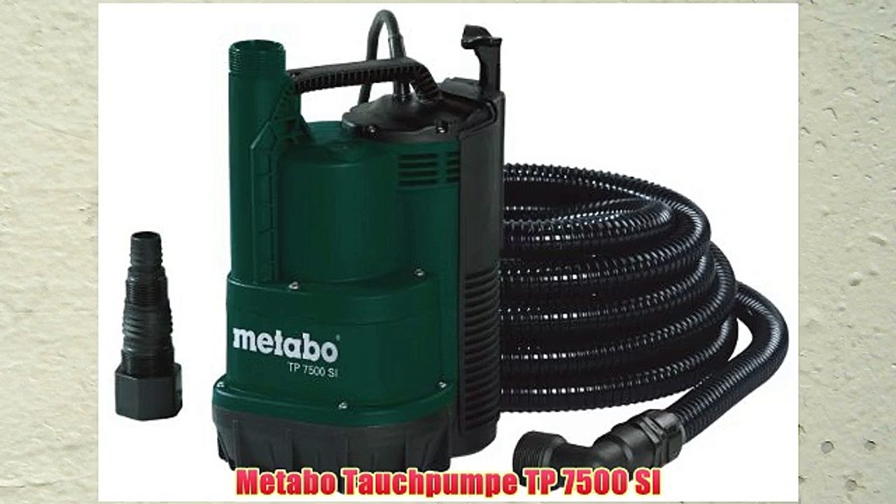 Metabo Tauchpumpe TP 7500 SI - video Dailymotion