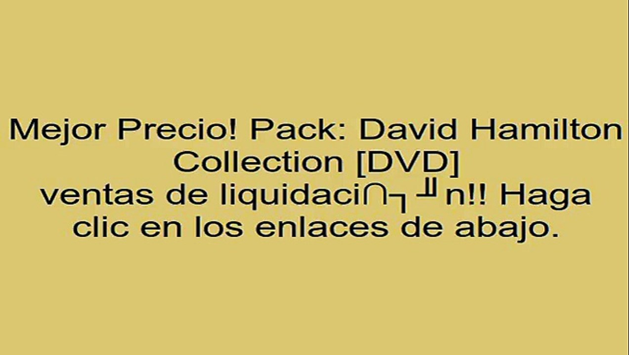Pack: David Hamilton Collection [DVD] opiniones - video Dailymotion