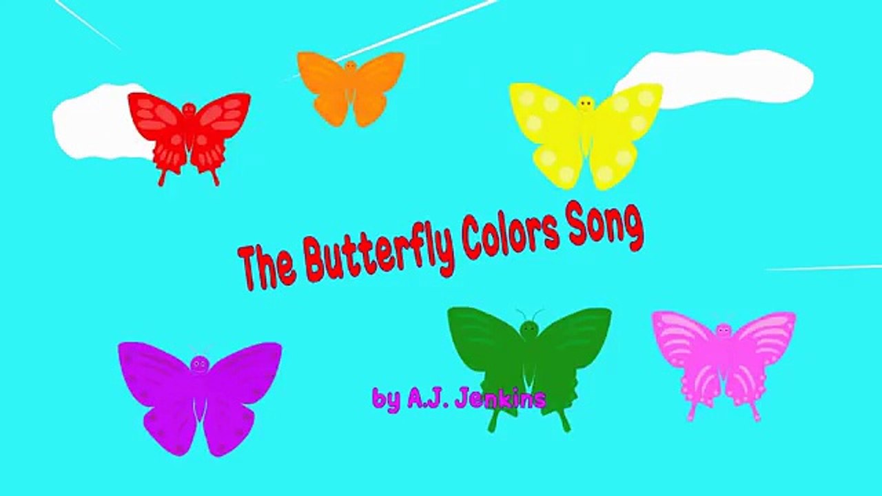 The Butterfly Colors Song (HD) - video Dailymotion
