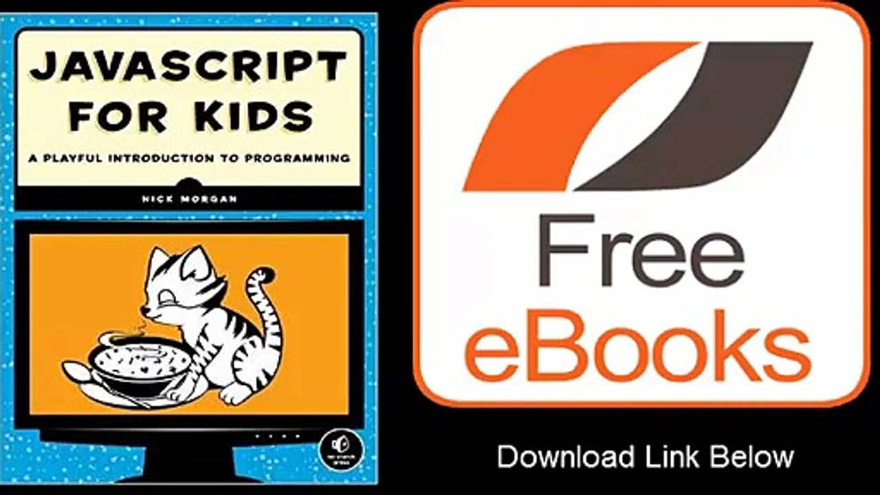 JavaScript for Kids A Playful Introduction to Programming by Nick ...
