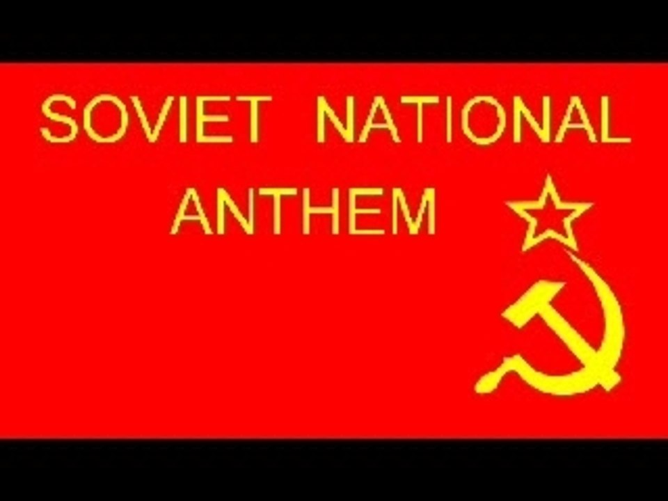 Soviet National Anthem - video Dailymotion