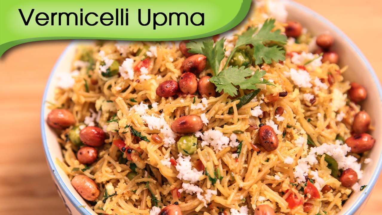 Vermicelli Upma - Easy To Make Quick Homemade Breakfast Recipe By Ruchi ...