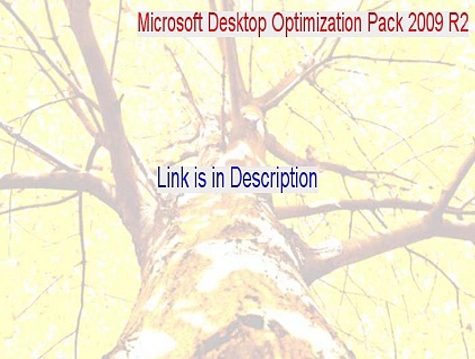 Microsoft Desktop Optimization Pack 2009 R2 Full (Download Now 2015 ...