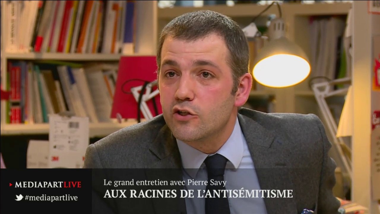 Le grand entretien. Aux racines de l'antisémitisme, avec Pierre Savy ...