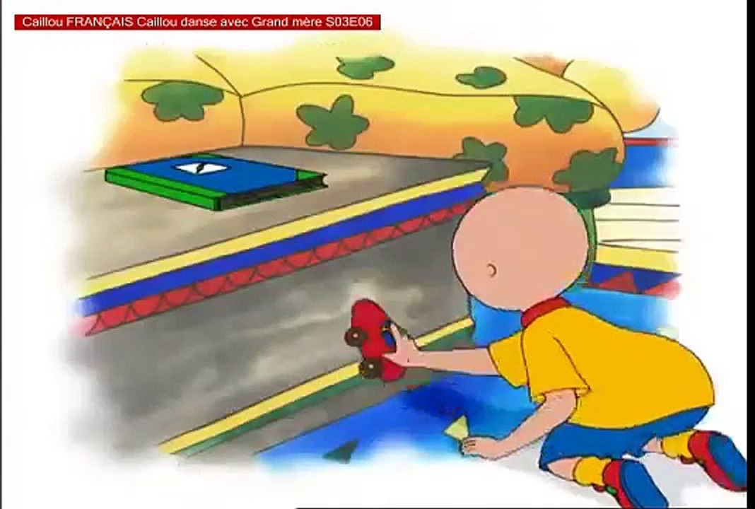 Caillou FRANÇAIS Caillou danse avec Grand mère S03E06 - video Dailymotion
