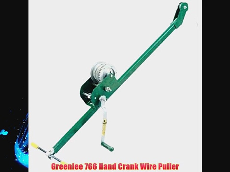 Greenlee 766 Hand Crank Wire Puller - video Dailymotion