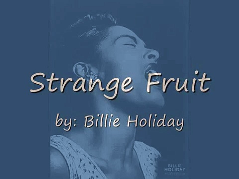 Strange Fruit By Billie Holiday W/ Lyrics - video Dailymotion