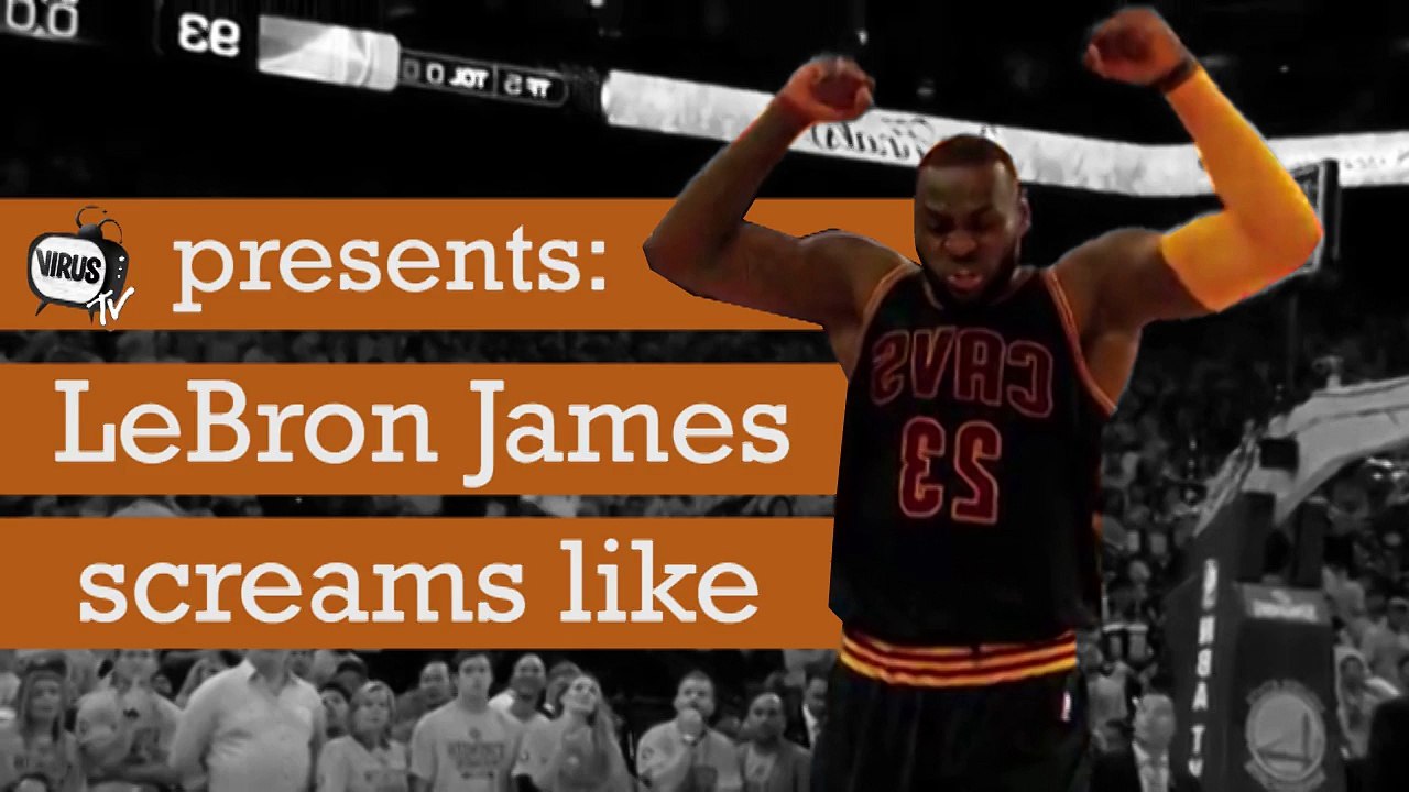 LeBron James Scream (Parody) - video Dailymotion