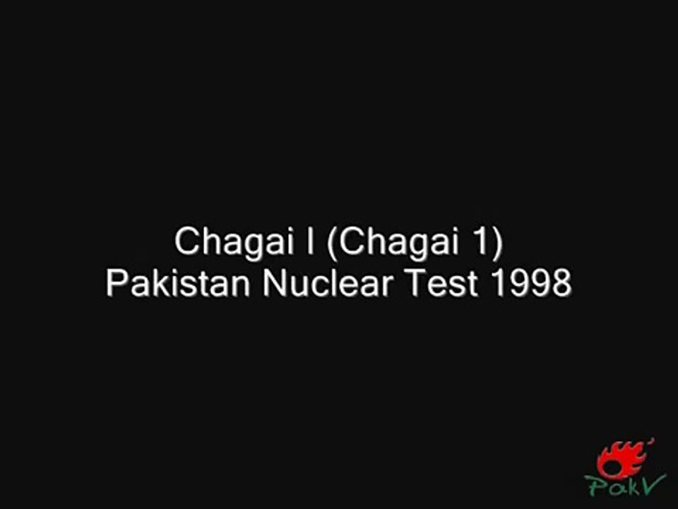 Chagai I (Chagai 1) Pakistan Nuclear Test 1998 - video Dailymotion