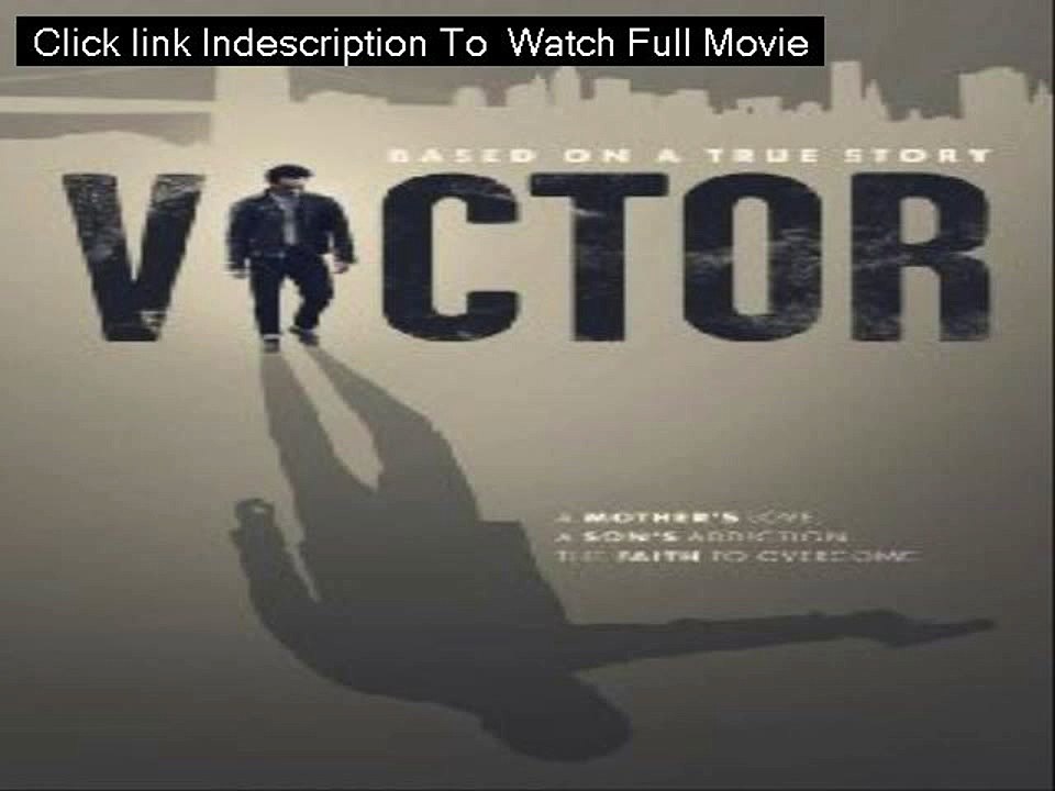 Victor (2015)™ Full Movie HD - video Dailymotion