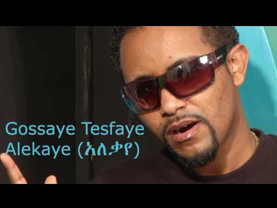 Gossaye Tesfaye - Alekaye - video Dailymotion