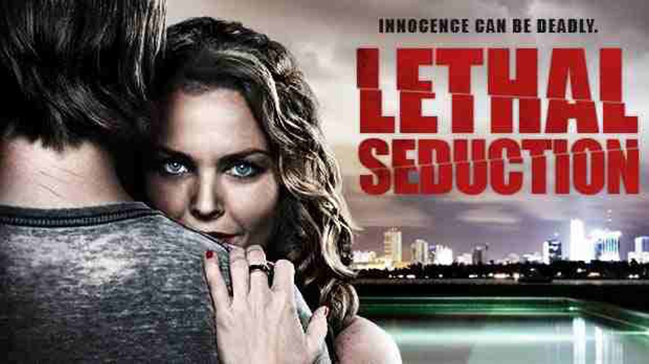 Lethal Seduction 2015 Full Movie[[[[HD]]]] - video Dailymotion