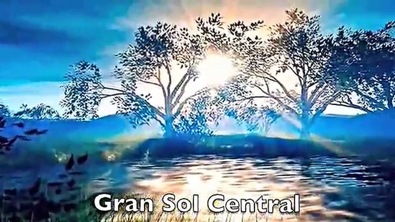 Canto al Gran Sol Central (Cantenla Con esta Letra) - video Dailymotion