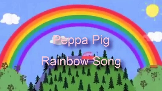 [HD] ♥ Peppa Pig The Rainbow Song with Lyric ♥ Nursery Rhymes - video ...
